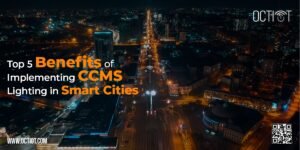 Top 5 Benefits of Implementing CCMS Street Lighting in Smart Cities ...