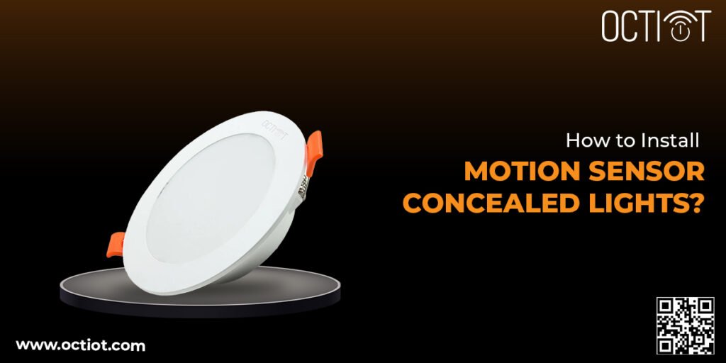 How to Install Motion Sensor Concealed Lights? - OCTIOT