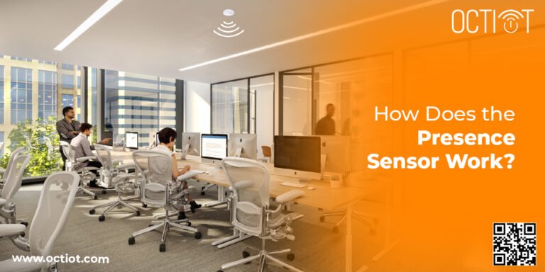 How Does the Presence Sensors Work? - OCTIOT